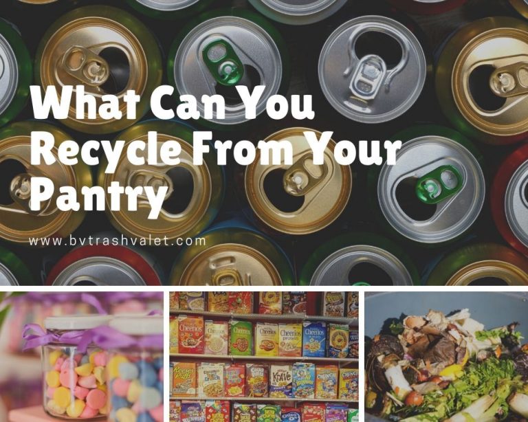 What Can You Recycle From Your Pantry - BV Trash Valet & Recycling