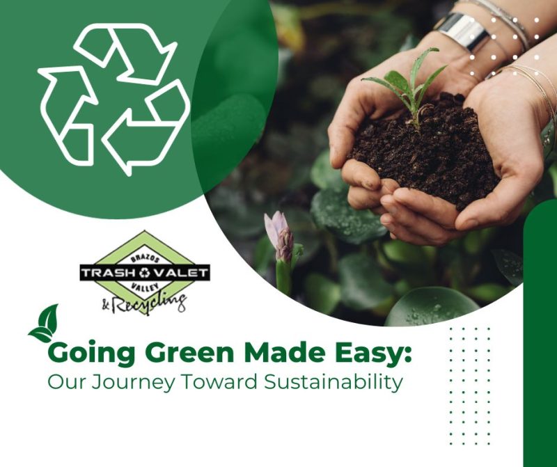 Going Green Made Easy: Our Journey Toward Sustainability - BV Trash ...
