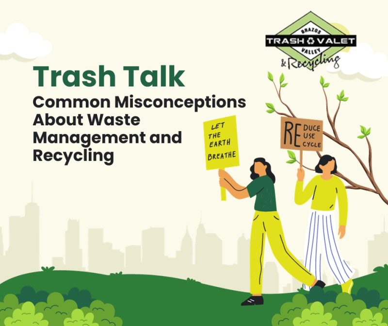 Trash Talk: Common Misconceptions About Waste Management and Recycling